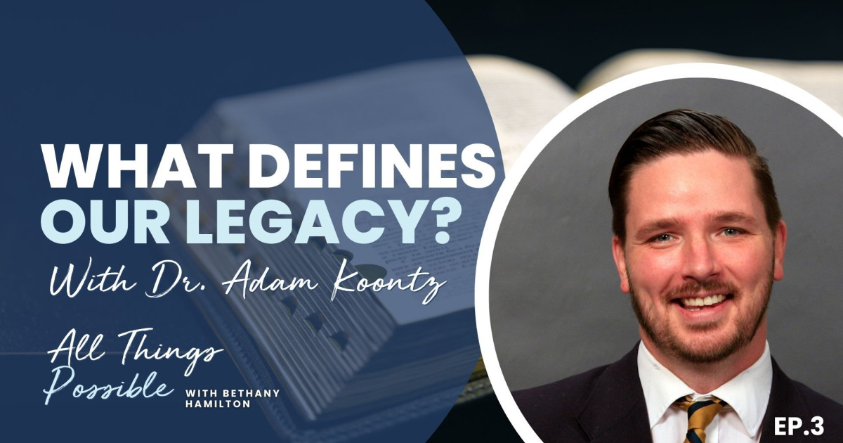 What Defines Our Legacy? | Bethany Hamilton